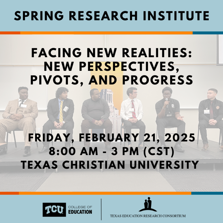 Spring Research Institute hosted by Texas Christian University’s ...